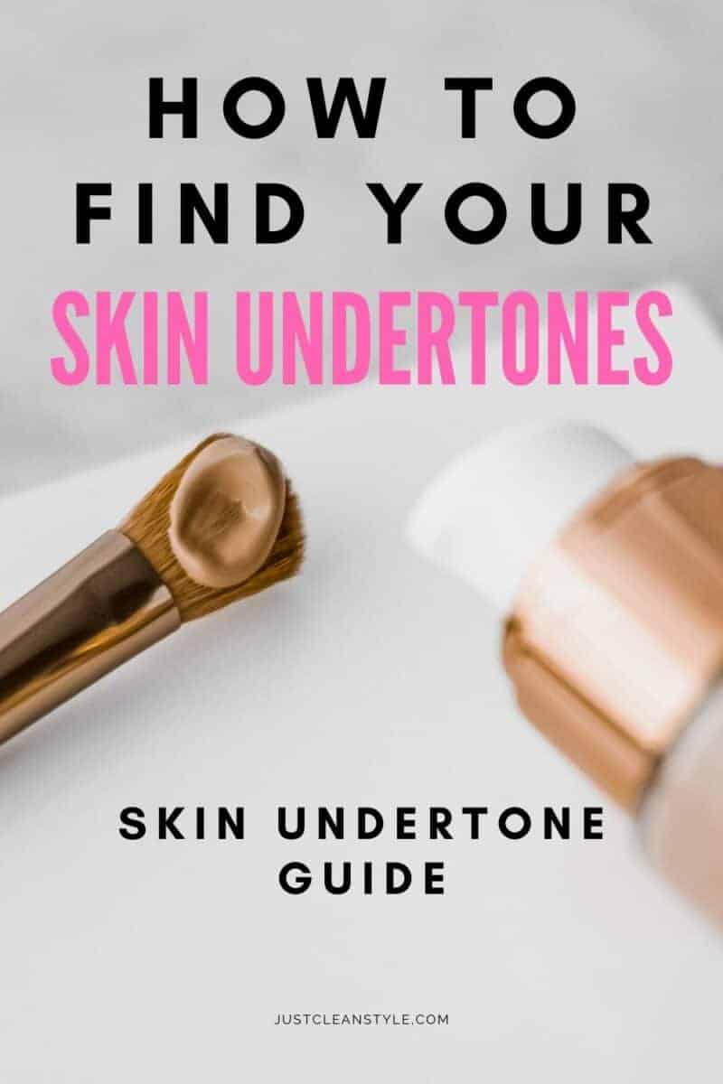 How to Find Your Skin Undertone: Guide